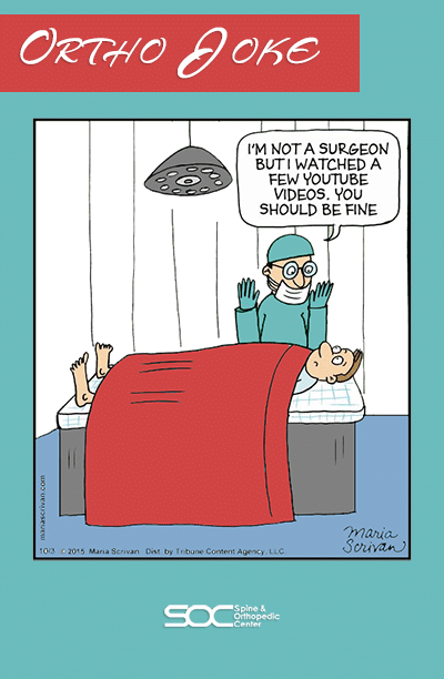 Orthopedic & Medical Jokes | Spine & Orthopedic Center