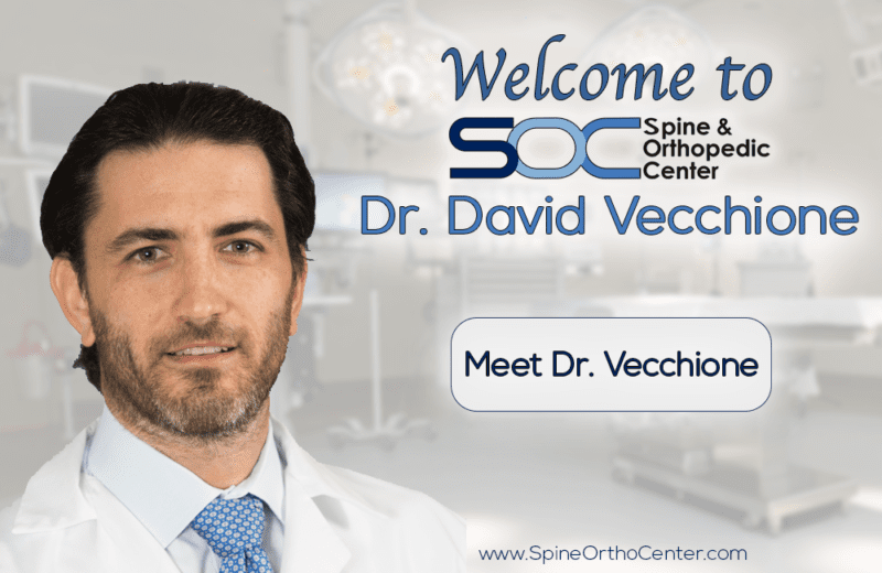 Spine & Orthopedic Center Welcomes Dr David Vecchione, Spine Surgeon